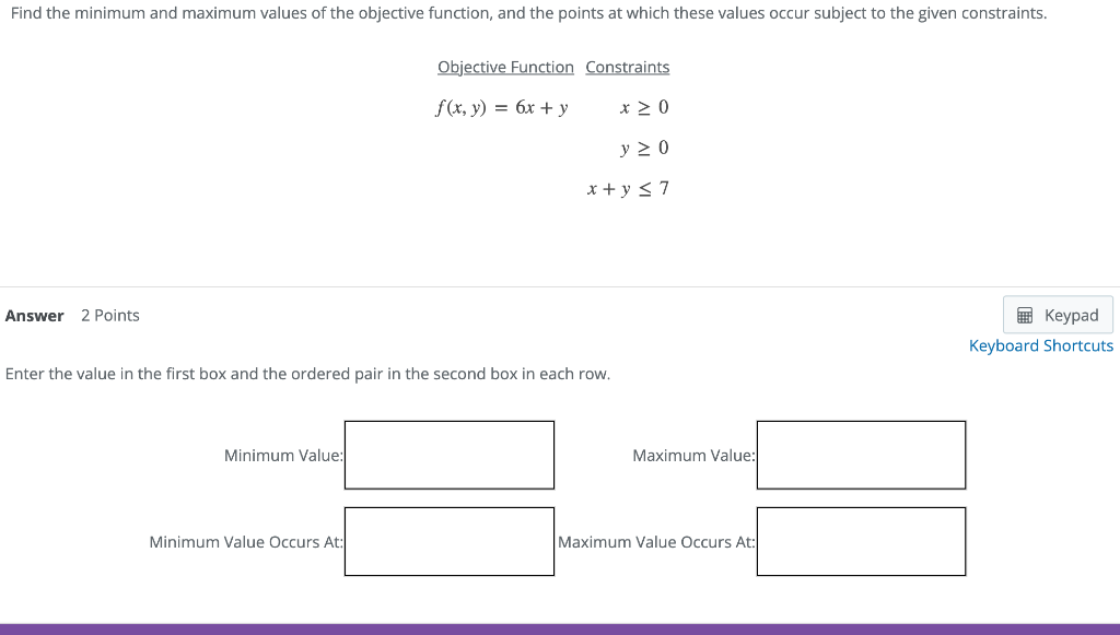 Solved Find the minimum and maximum values of the objective | Chegg.com