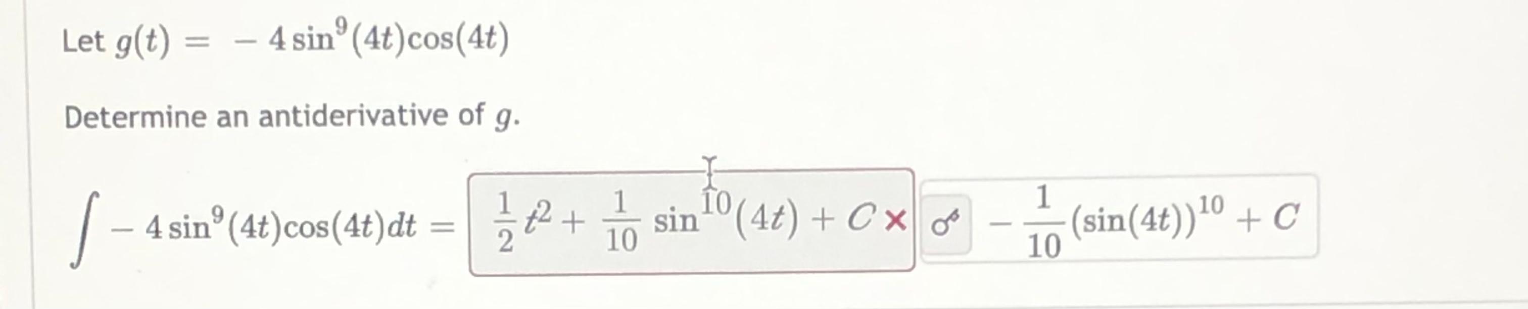Solved Let g(t)=−4sin9(4t)cos(4t) Determine an | Chegg.com
