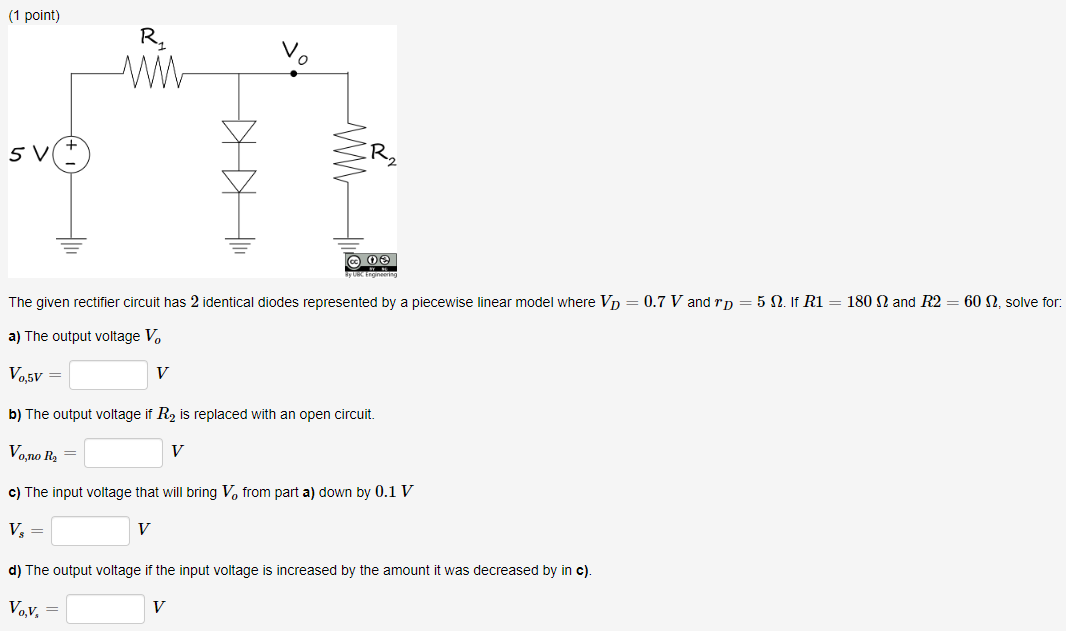 Solved (1 point) svo The given rectifier circuit has 2 | Chegg.com