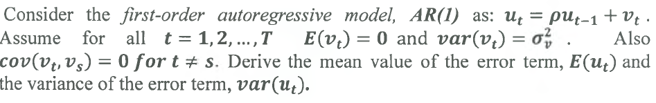 Solved Consider the first-order autoregressive model, AR(1) | Chegg.com
