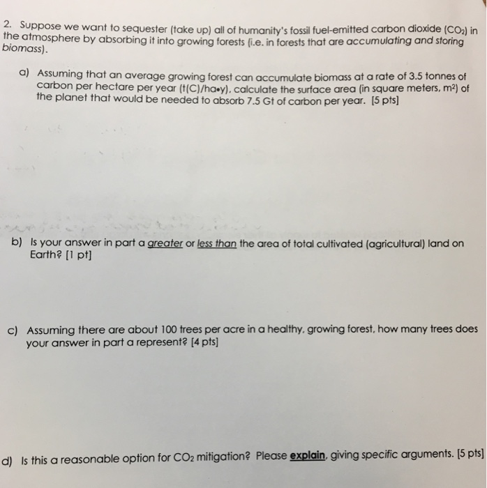 Solved suppose we want to sequester (take up) all of | Chegg.com