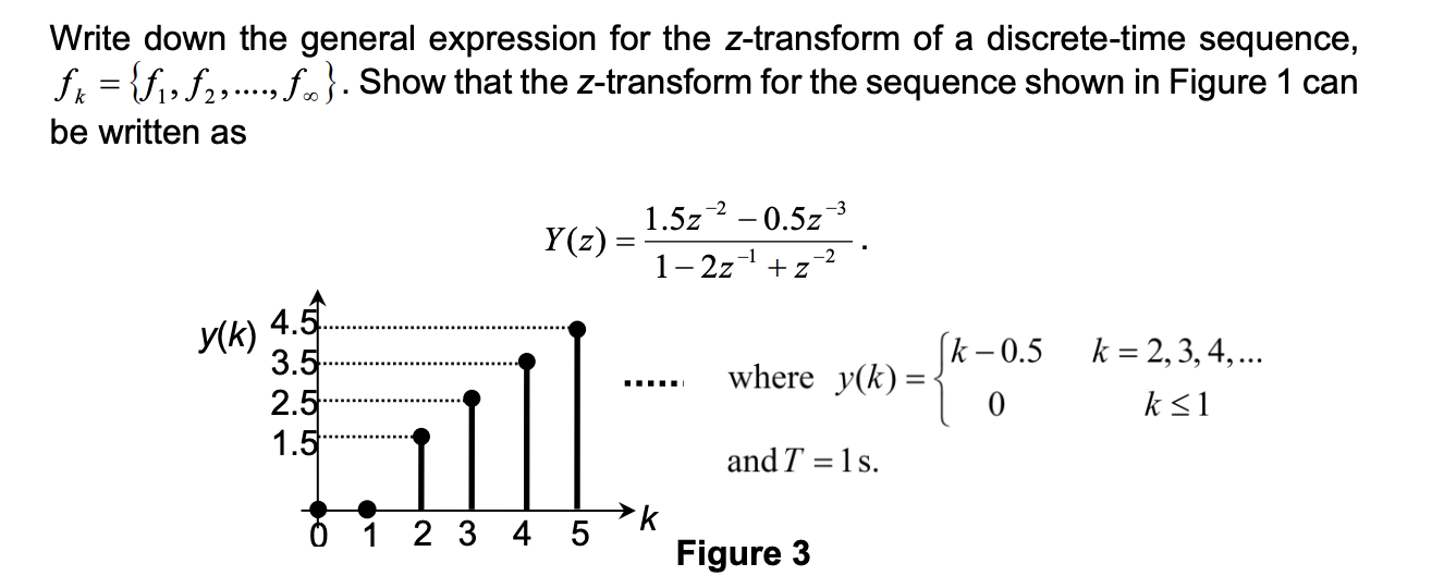 Solved Write down the general expression for the z-transform | Chegg.com