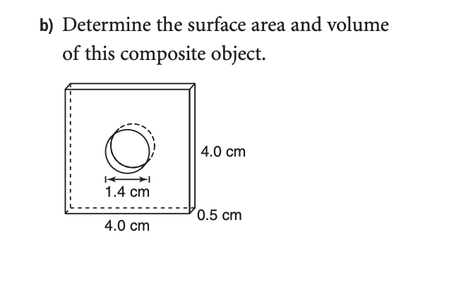 Solved b) Determine the surface area and volume of this | Chegg.com