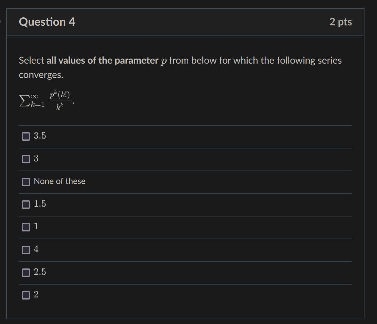 Solved Question 4 2 pts Select all values of the parameter p | Chegg.com