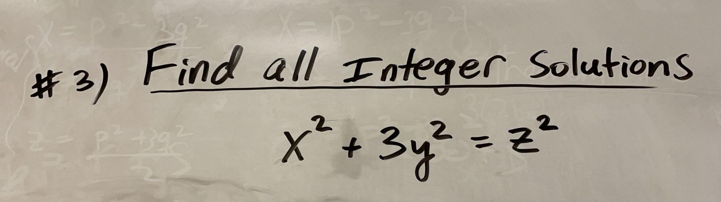 Solved #3) Find all Integer Solutions x": 3y - 2 | Chegg.com