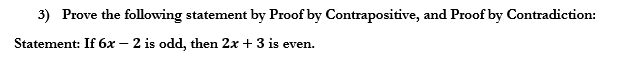 Solved 3) Prove the following statement by Proof by | Chegg.com