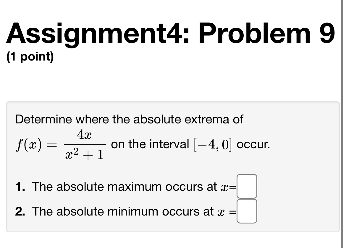 Solved Assignment4: Problem 9 (1 point) Determine where the | Chegg.com