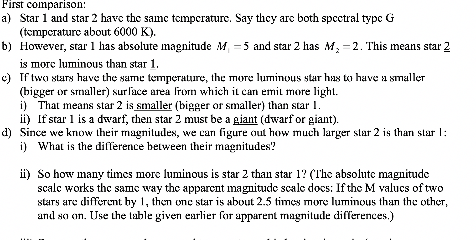 First comparison: a) Star 1 and star 2 have the same | Chegg.com