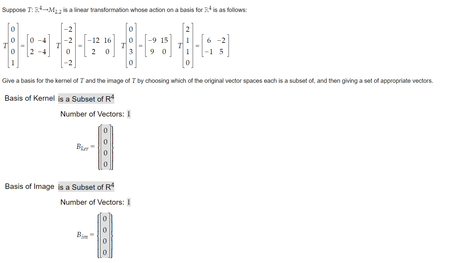 Solved Suppose T: R4–M2.2 is a linear transformation whose | Chegg.com