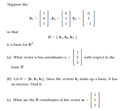 Solved Suppose the b1=⎣⎡101⎦⎤,b2=⎣⎡011⎦⎤b3=⎣⎡01−1⎦⎤ so that | Chegg.com