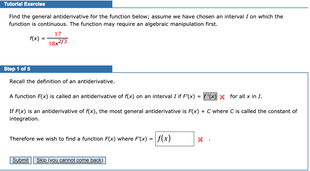 Solved Tutorial Exercise Find the general antiderivative for | Chegg.com