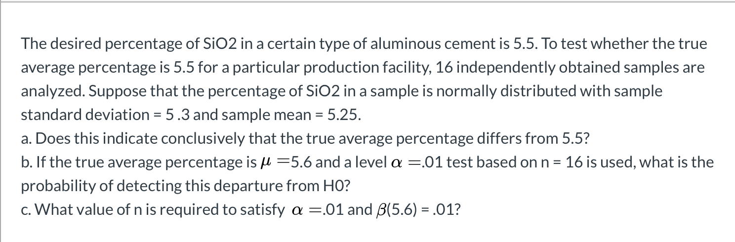 Solved The desired percentage of SiO2 in a certain type of | Chegg.com