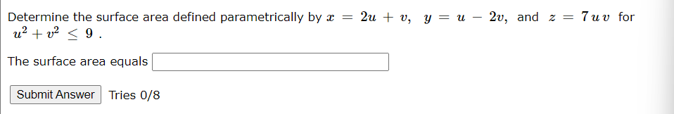 Solved Determine the surface area defined parametrically by | Chegg.com