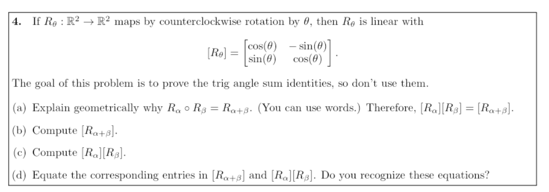Solved 4. If Re: R2 + R2 maps by counterclockwise rotation | Chegg.com