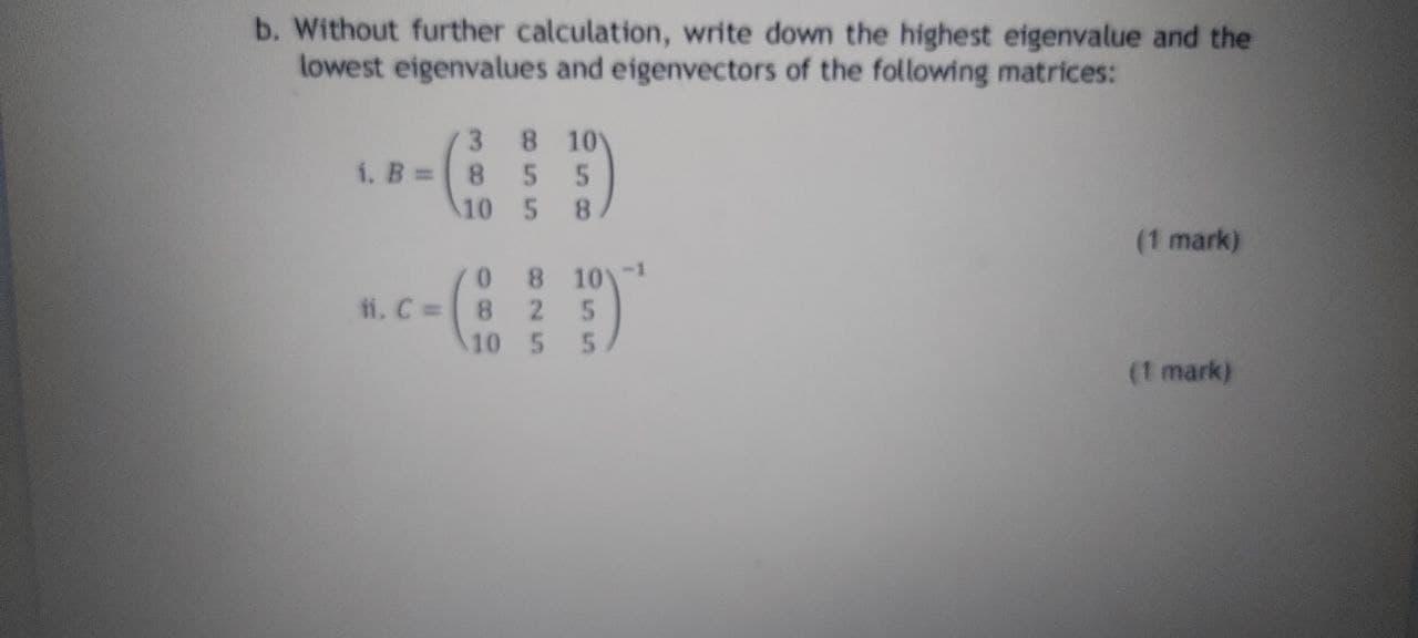 Solved b. Without further calculation, write down the | Chegg.com