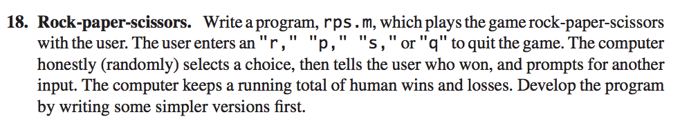 Solved 18. Rock-paper-scissors. Write a program, rps.m, | Chegg.com