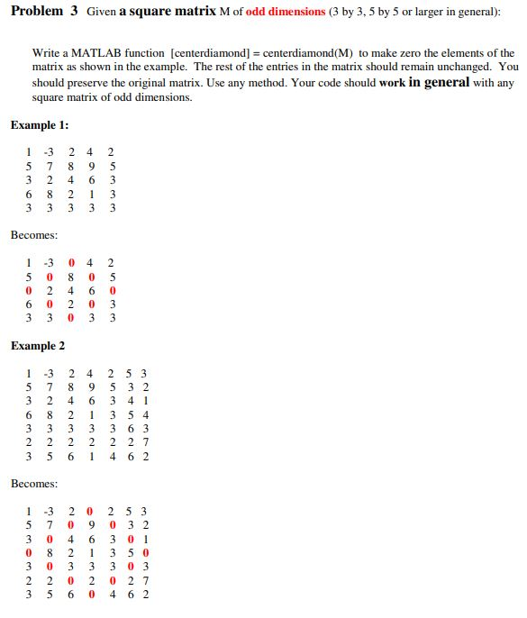 Solved Problem 3 Given a square matrix M of odd dimensions | Chegg.com