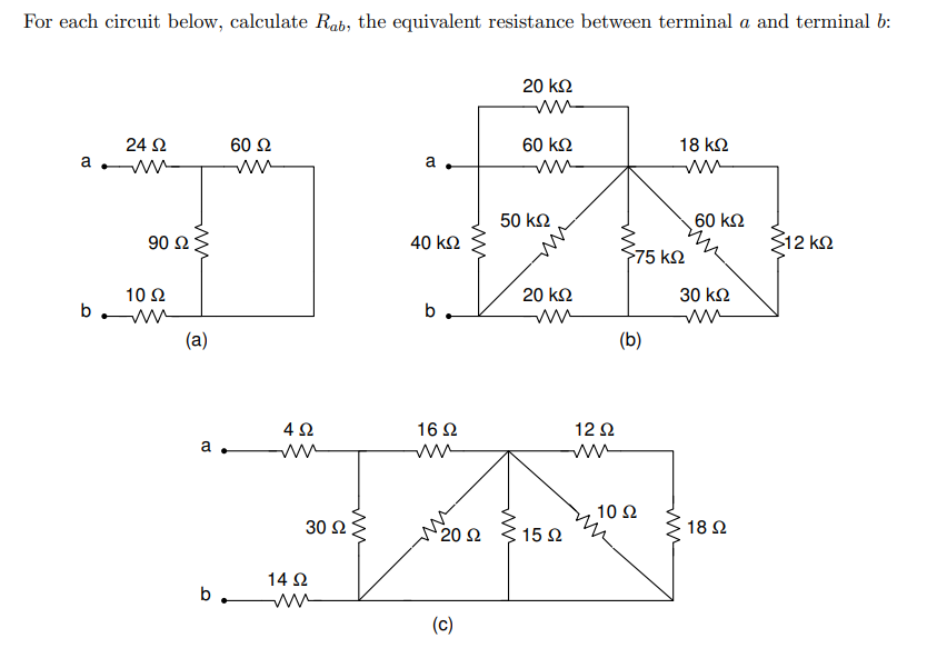 Solved For each circuit below, calculate Rab, the equivalent | Chegg.com