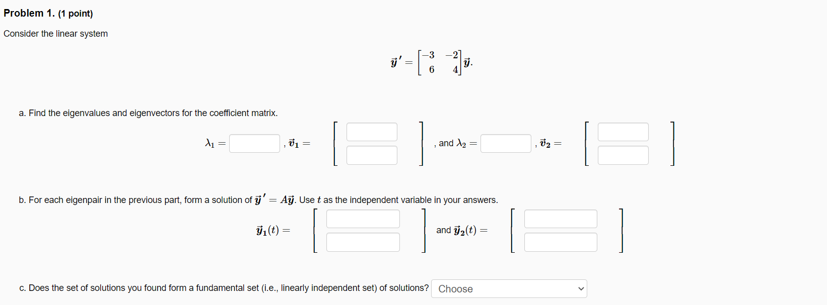 Solved Problem 1. (1 point) Consider the linear system | Chegg.com