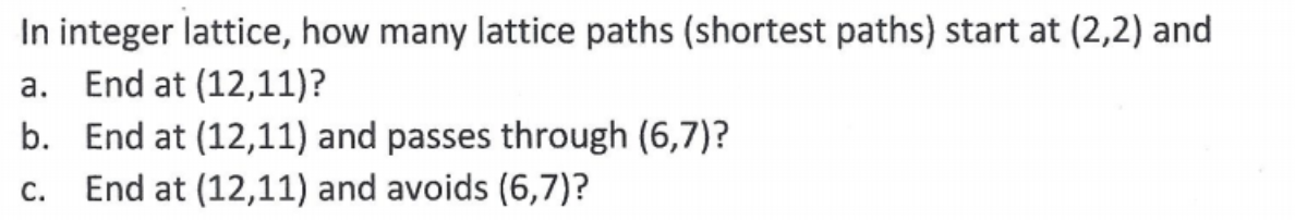 Solved In integer lattice, how many lattice paths (shortest | Chegg.com