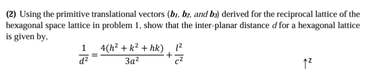 Solved (2) ﻿Using the primitive translational vectors , ﻿and | Chegg.com