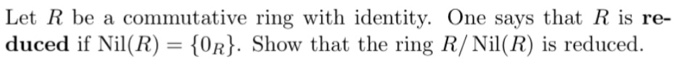 Solved 3. Let R be a commutative ring with identity. Show | Chegg.com