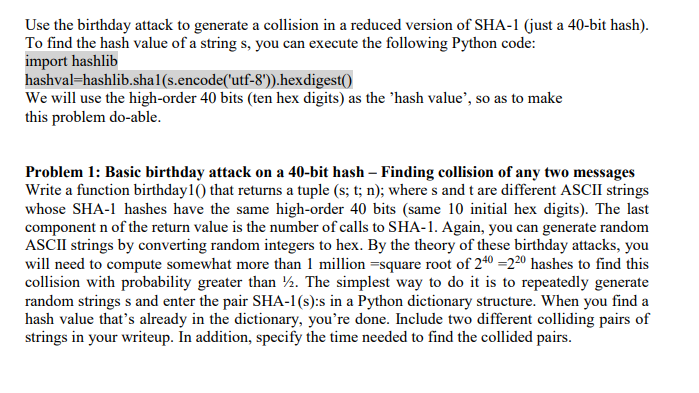 Solved Use the birthday attack to generate a collision in a | Chegg.com