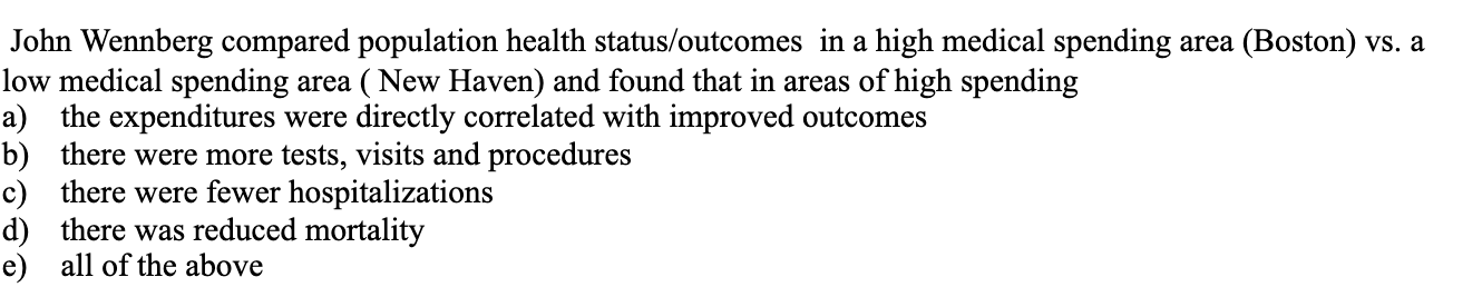Solved John Wennberg compared population health | Chegg.com