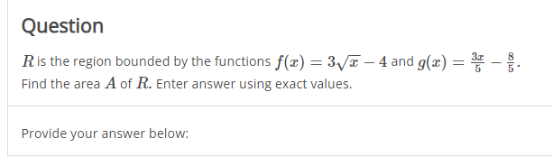 Solved R is the region bounded by the functions f(x)=3x−4 | Chegg.com