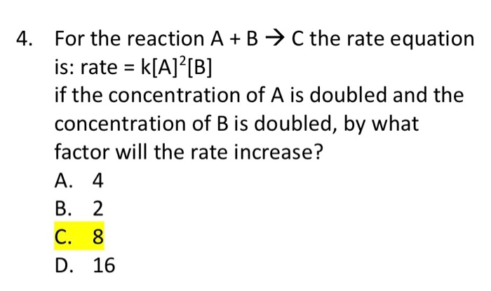 Solved For The Reaction A B C The Rate Equation Is