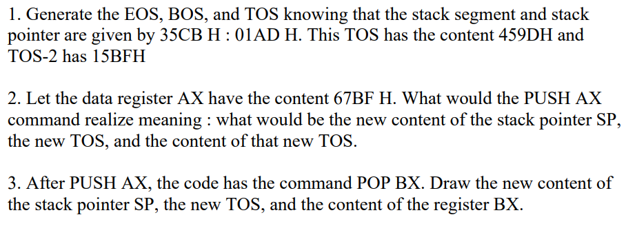 Solved 1. Generate the EOS, BOS, and TOS knowing that the | Chegg.com
