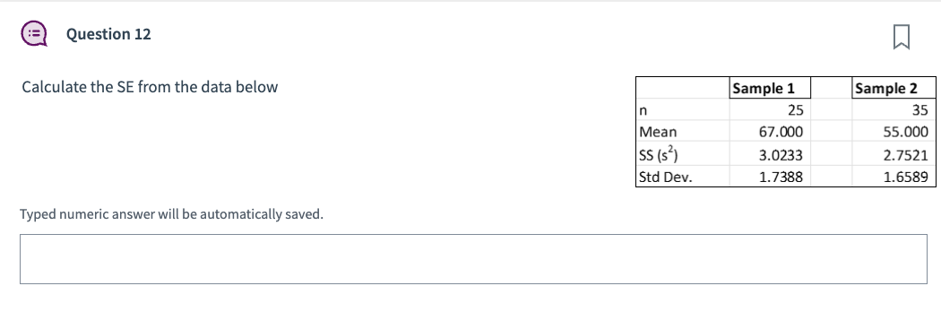 Solved Calculate the SE from the data below Typed numeric | Chegg.com