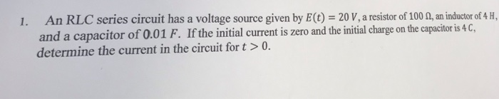 Solved An RLC series circuit has a voltage source given by | Chegg.com