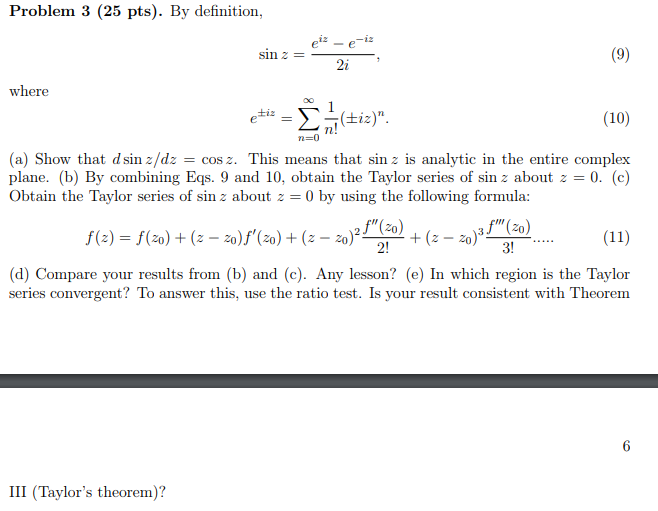 Solved Problem 3 (25 pts). By definition, 2i where (10) n=0 | Chegg.com