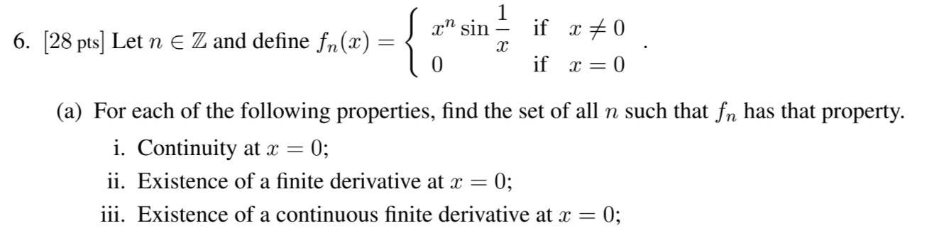 [28pts] Let n∈Z and define fn(x)={xnsinx10 if x =0 if | Chegg.com