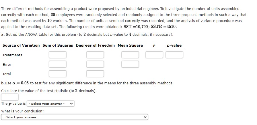 Solved Three different methods for assembling a product were | Chegg.com