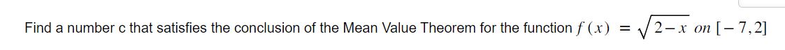 Solved Find a number c that satisfies the conclusion of the | Chegg.com