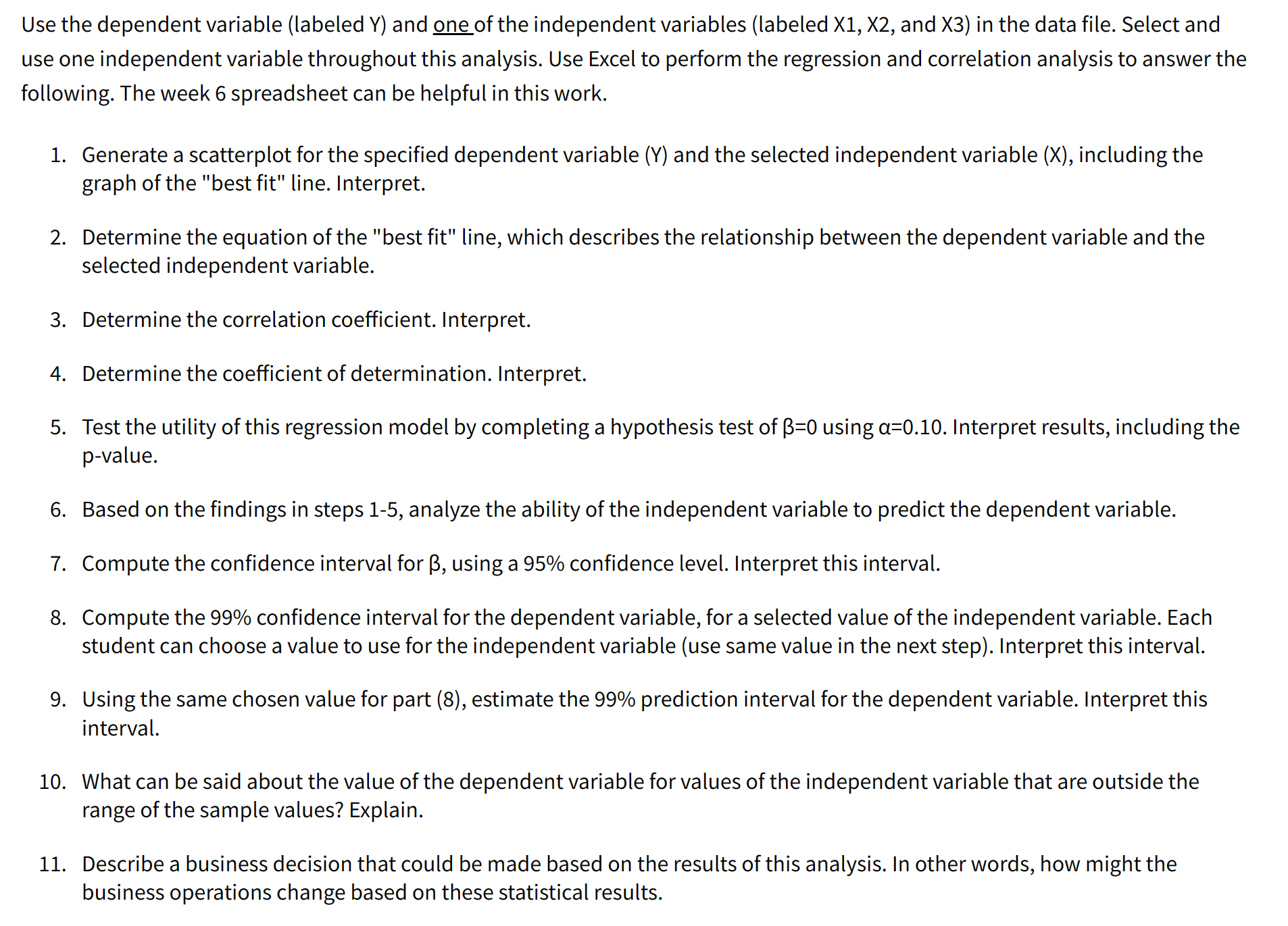 Solved Use The Dependent Variable Labeled Y and One Of