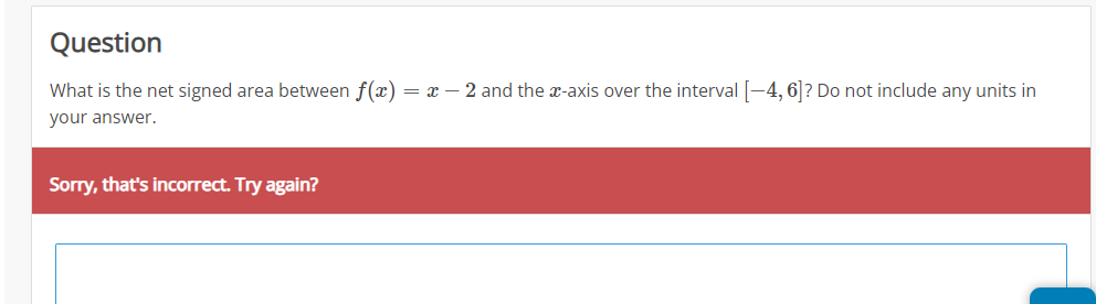 Solved What is the net signed area between f(x)=x−2 and the | Chegg.com