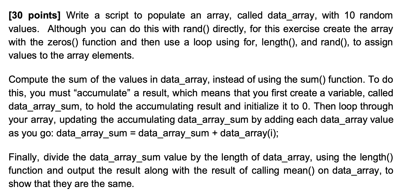 Solved [30 points] Write a script to populate an array, | Chegg.com