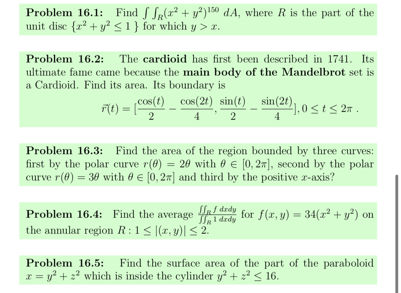 Solved Problem 16.1: Find ∬R(x2+y2)150dA, where R is the | Chegg.com