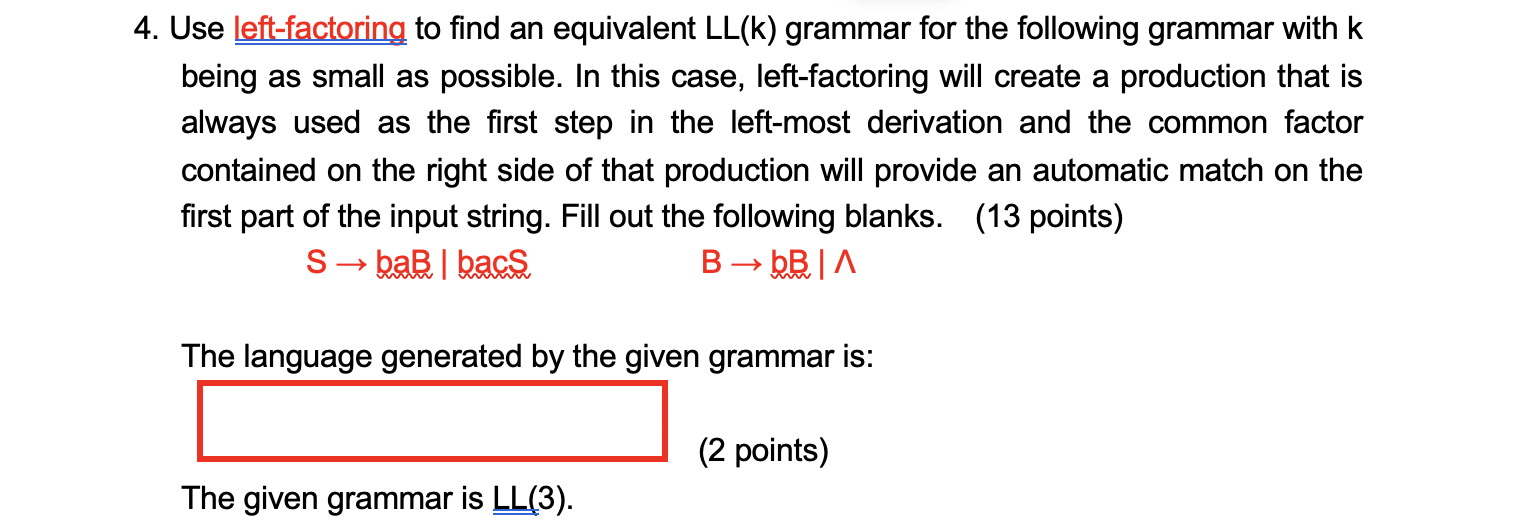4. Use left-factoring to find an equivalent LL(k) | Chegg.com