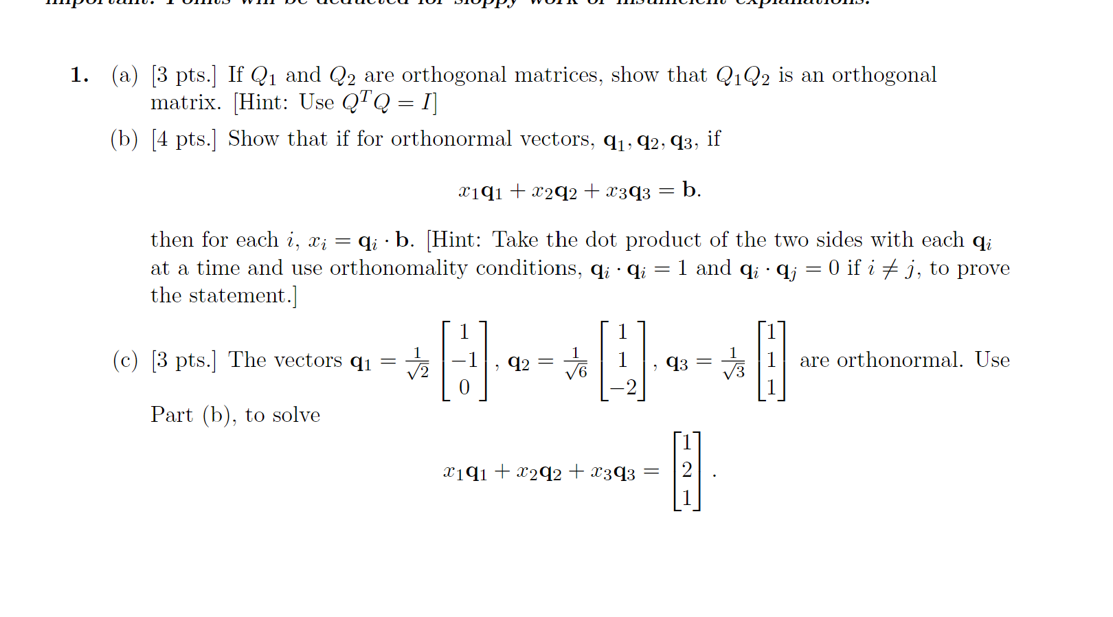 Solved (a) [3 pts.] If Q1 and Q2 are orthogonal matrices, | Chegg.com