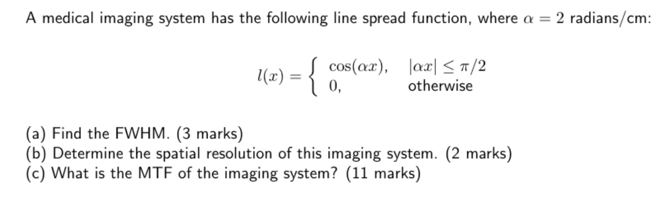 Solved A medical imaging system has the following line | Chegg.com