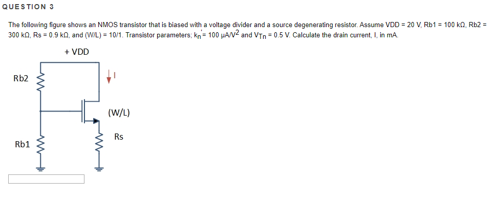 Solved QUESTION 3 The following figure shows an NMOS | Chegg.com