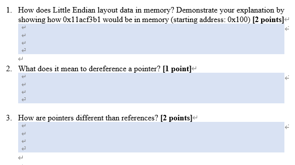 Solved 1. How does Little Endian layout data in memory? | Chegg.com
