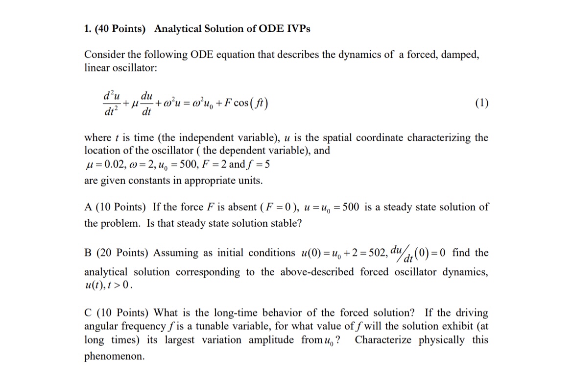 Solved 1. (40 Points) Analytical Solution of ODE IVPs | Chegg.com Solved 1. (40 Points) Analytical Solution of ODE IVPs | Chegg.com