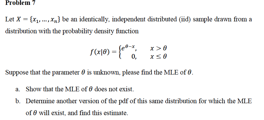 Solved Problem 7 Let X = {x1,...,xn} be an identically, | Chegg.com