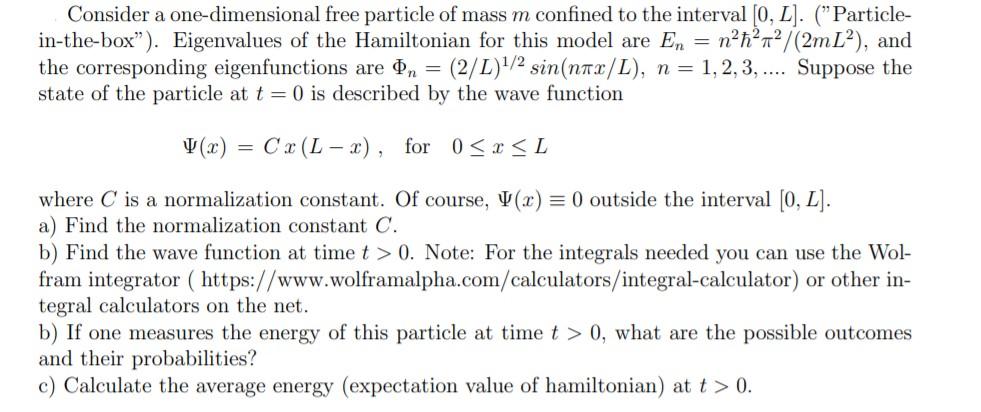 Solved Consider a one-dimensional free particle of mass m | Chegg.com