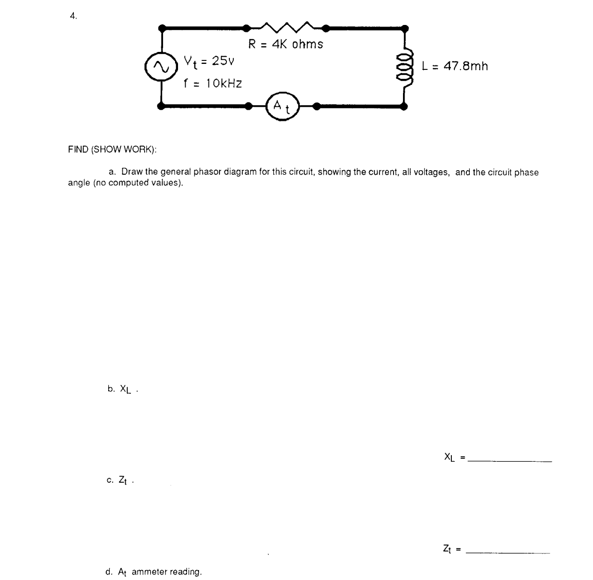 Solved FIND (SHOW WORK):a. ﻿Draw the general phasor diagram | Chegg.com